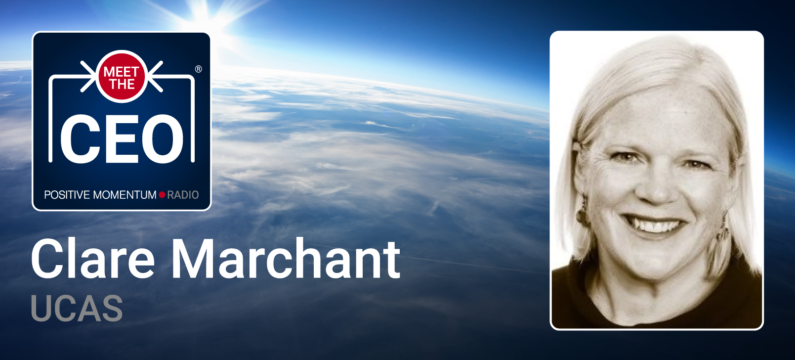 Clare Marchant, UCAS - Positive Momentum