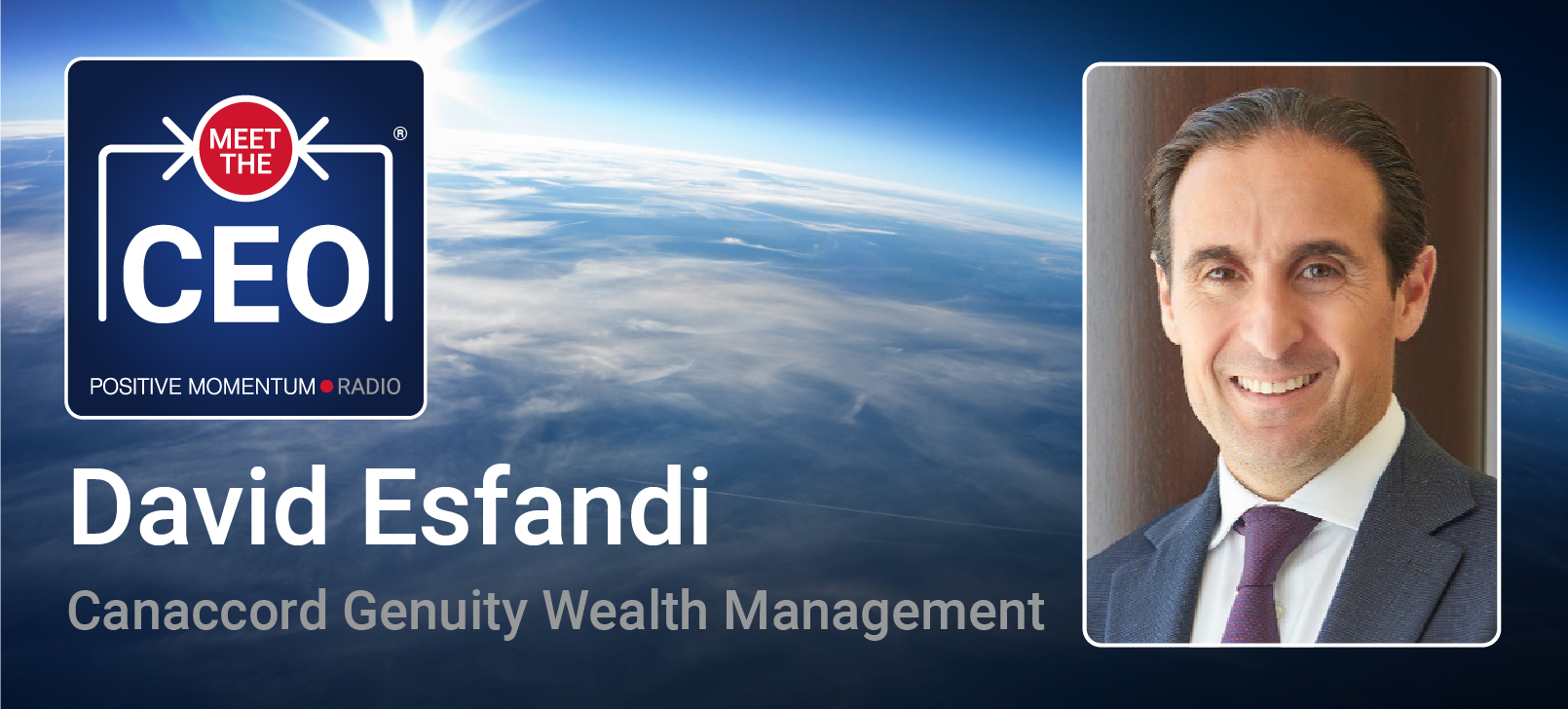 David Esfandi, Canaccord Genuity Wealth Management UK & Europe ...